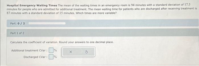 Solved Hospital Emergency Waiting Times The mean of the | Chegg.com