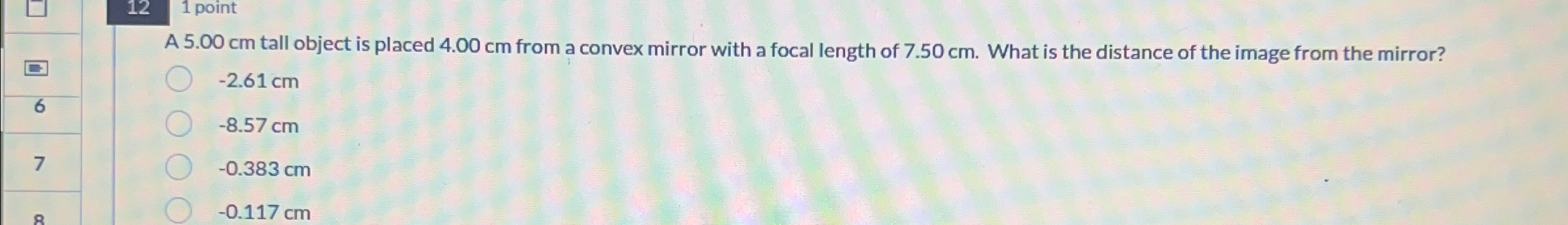 Solved 1 ﻿pointA 5.00cm ﻿tall object is placed 4.00cm ﻿from | Chegg.com