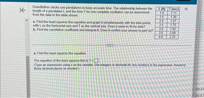 Solved Grandfather clocks use pendulums to keep accurate | Chegg.com