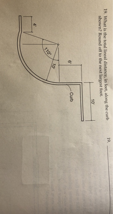 Solved 19. 19. What is the total lineal distance, in feet, | Chegg.com
