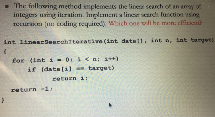 Solved • The following method implements the linear search | Chegg.com