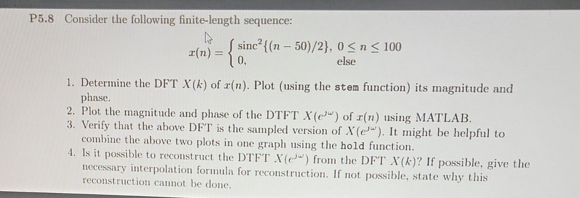 Solved P5.8 Consider the following finite-length sequence: | Chegg.com