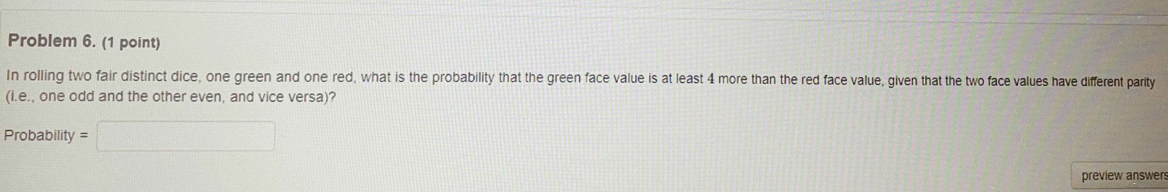 Solved Problem 6. (1 ﻿point)In rolling two fair distinct | Chegg.com