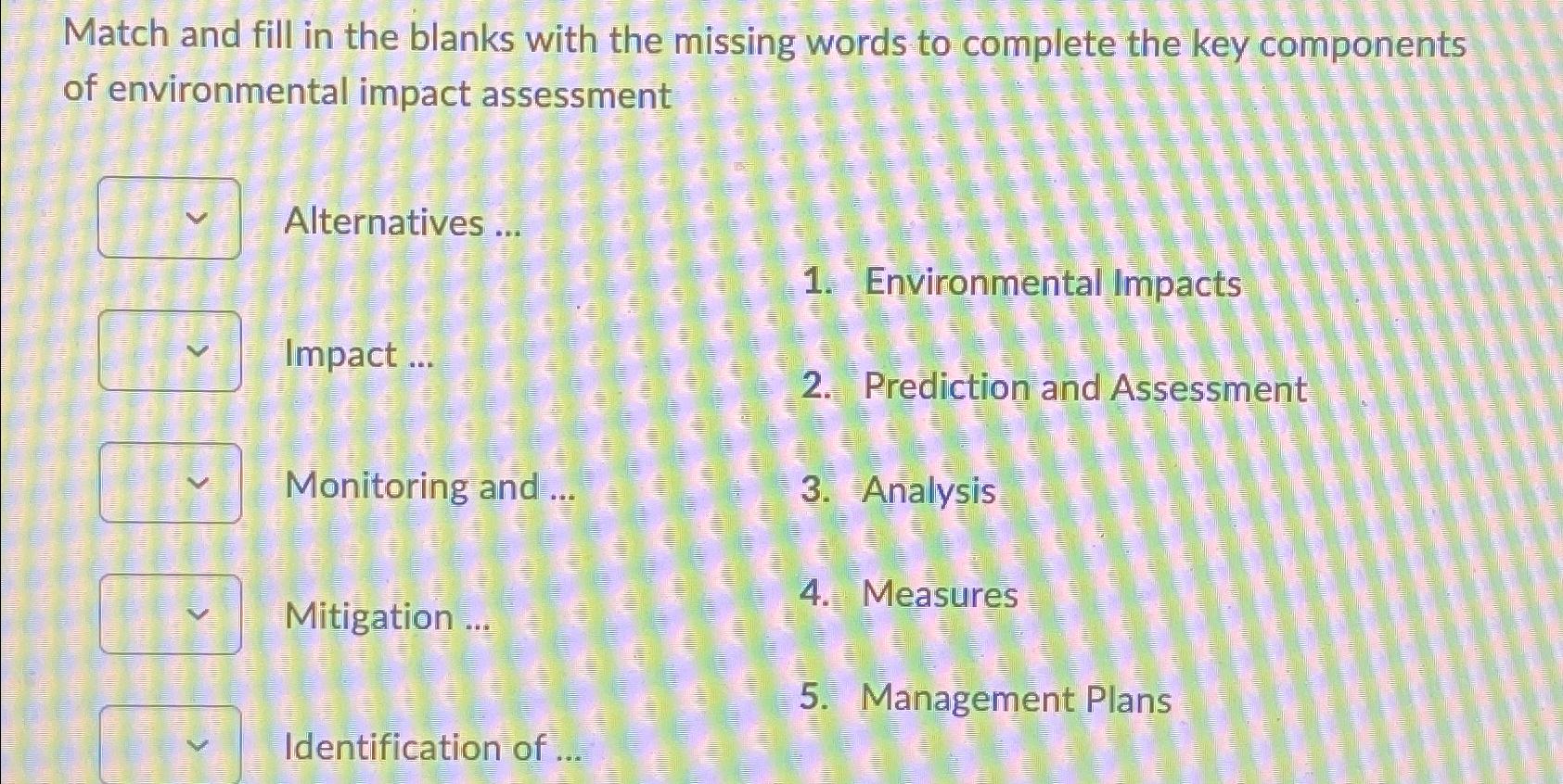 Solved Match and fill in the blanks with the missing words | Chegg.com