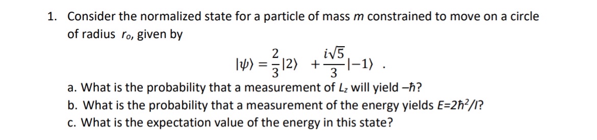 Solved Quantum Mechnics. Please PROVIDE A COMPLETE SOLUTION | Chegg.com