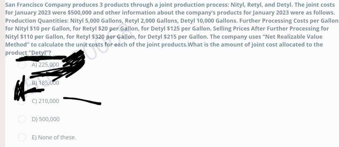 Solved San Francisco Company produces 3 products through a | Chegg.com