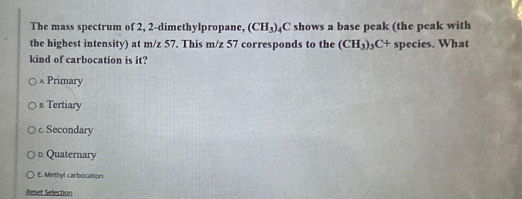 Solved The mass spectrum of 2, 2-dimethylpropane, (CH3)4C | Chegg.com