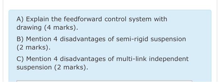 Solved A) Explain the feedforward control system with | Chegg.com