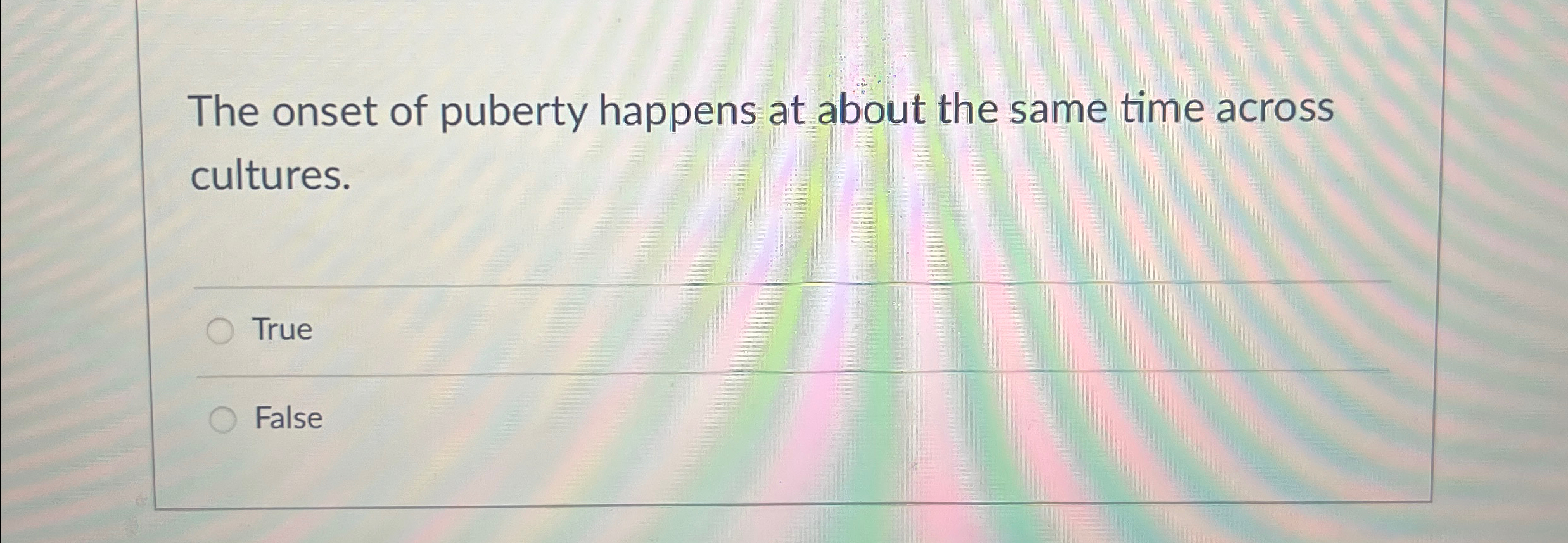 Solved The onset of puberty happens at about the same time | Chegg.com