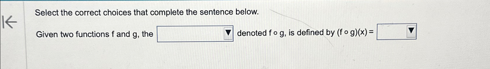 Solved Select the correct choices that complete the sentence | Chegg.com