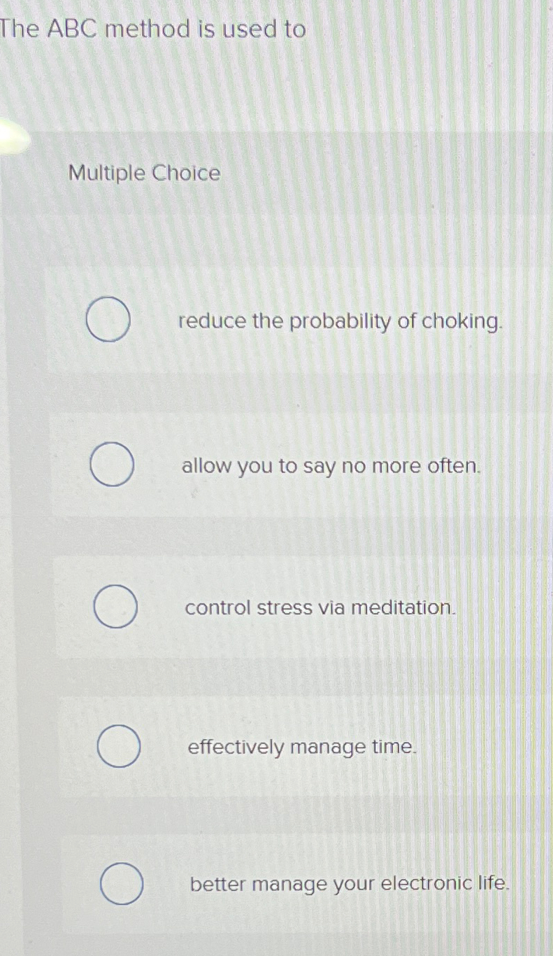 Solved The ABC method is used toMultiple Choicereduce the | Chegg.com