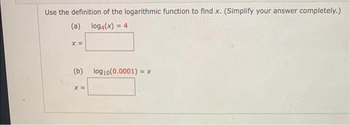 Solved Use the definition of the logarithmic function to | Chegg.com