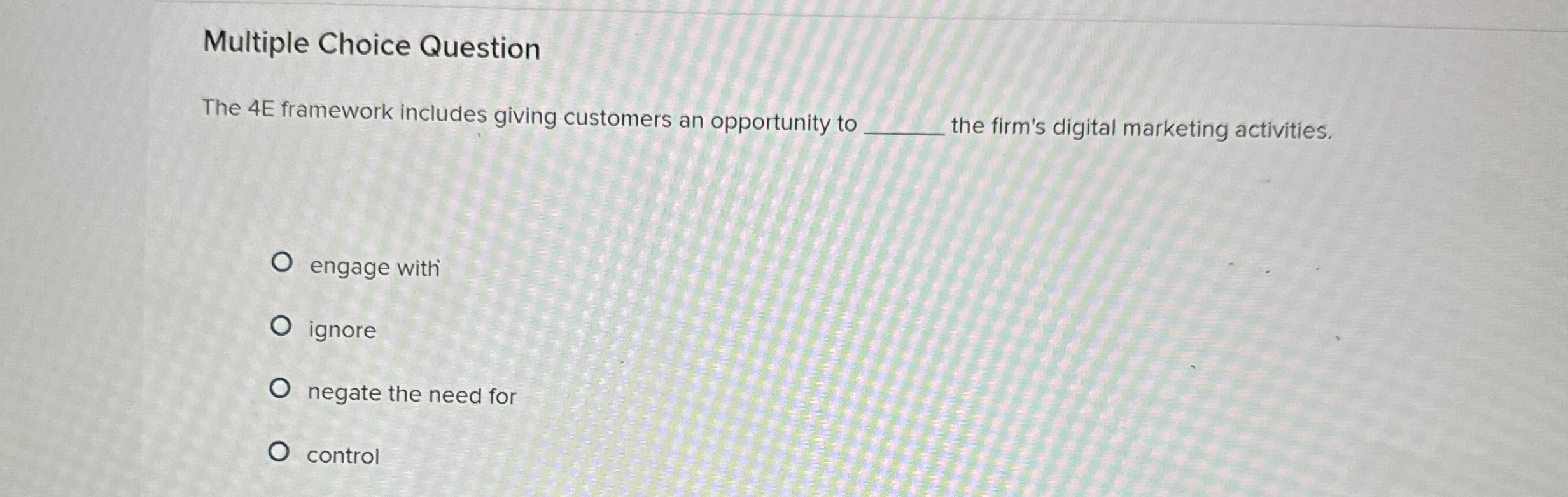 Solved Multiple Choice QuestionThe 4E framework includes | Chegg.com