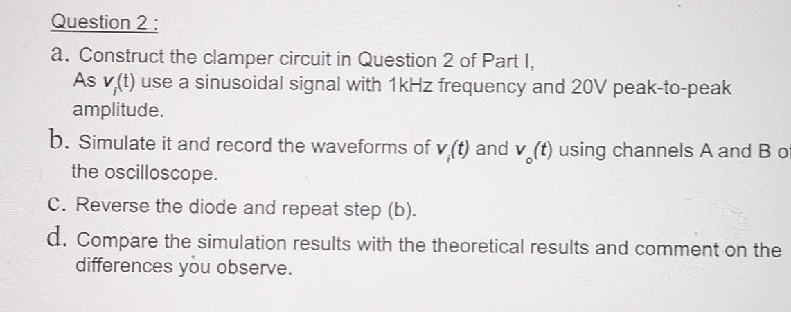 Solved Plot v0(t). Reverse the diode and plot v0(t).a. | Chegg.com