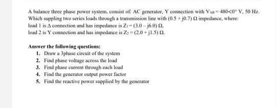 Solved A balance three phase power system, consist of AC | Chegg.com