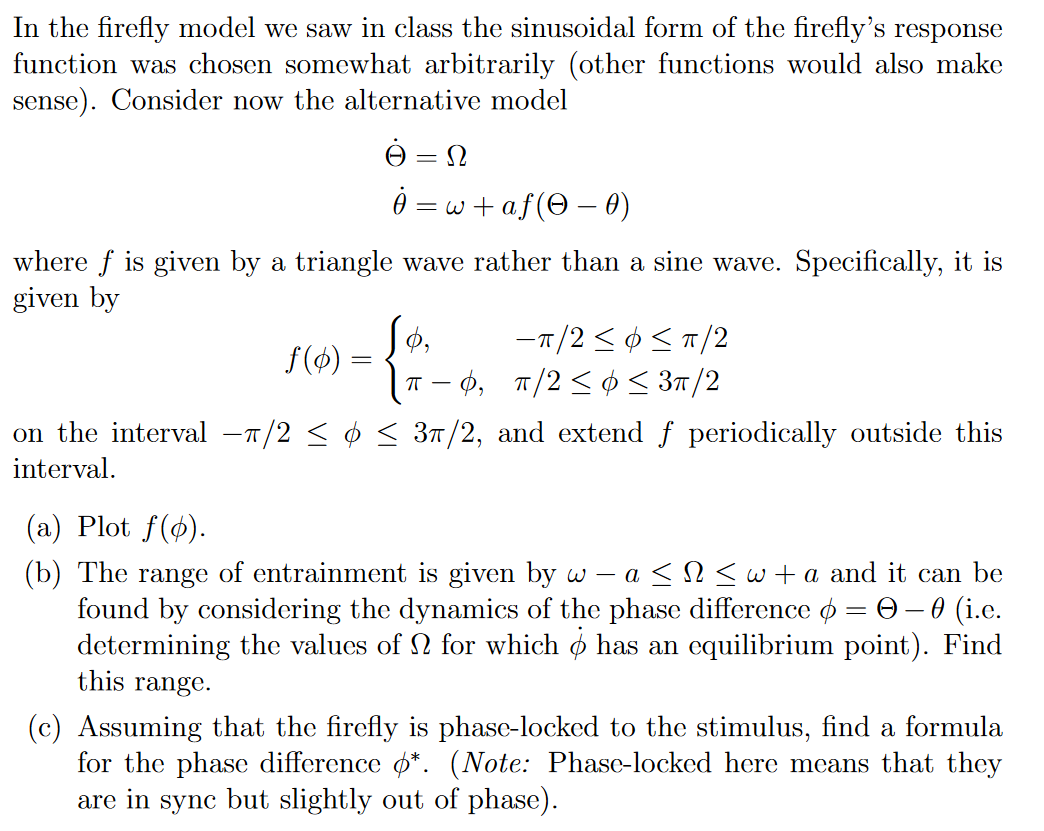 Solved In the firefly model we saw in class the sinusoidal | Chegg.com