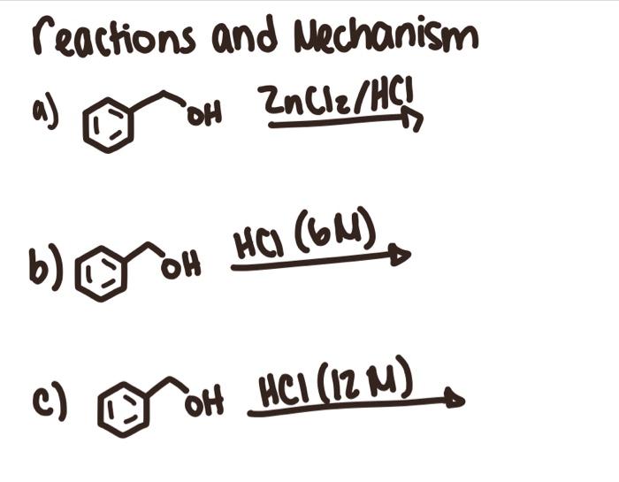 Solved reactions and Mechanism a) POH ZnCl2/H¢! b) HCI (6M) | Chegg.com