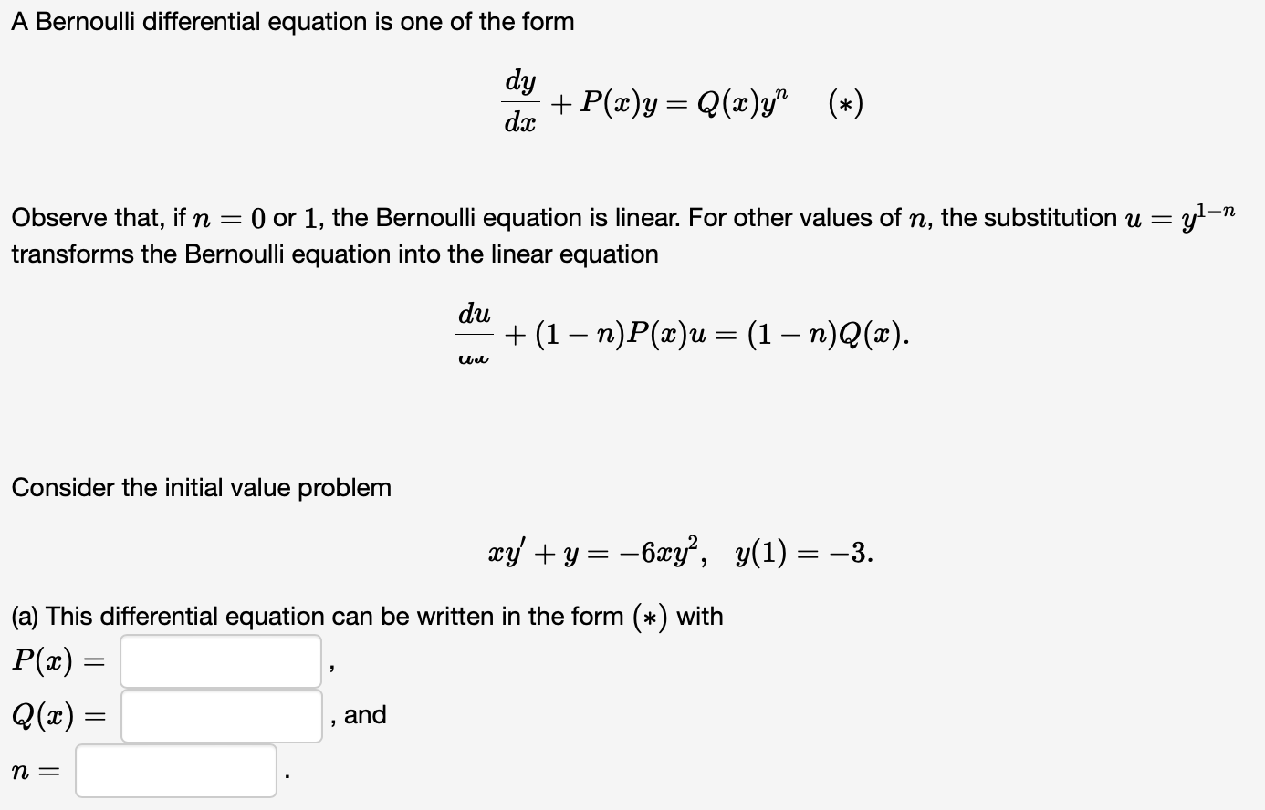 Solved A Bernoulli differential equation is one of the | Chegg.com