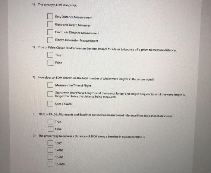 Solved 1) The acronym EDM stands for: Easy Distance | Chegg.com