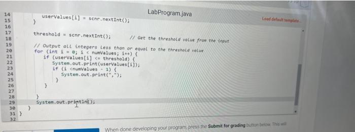 Solved 31.3 LAB: Output values below an amount Assumi: the | Chegg.com Solved 31.3 LAB: Output values below an amount Assumi: the | Chegg.com