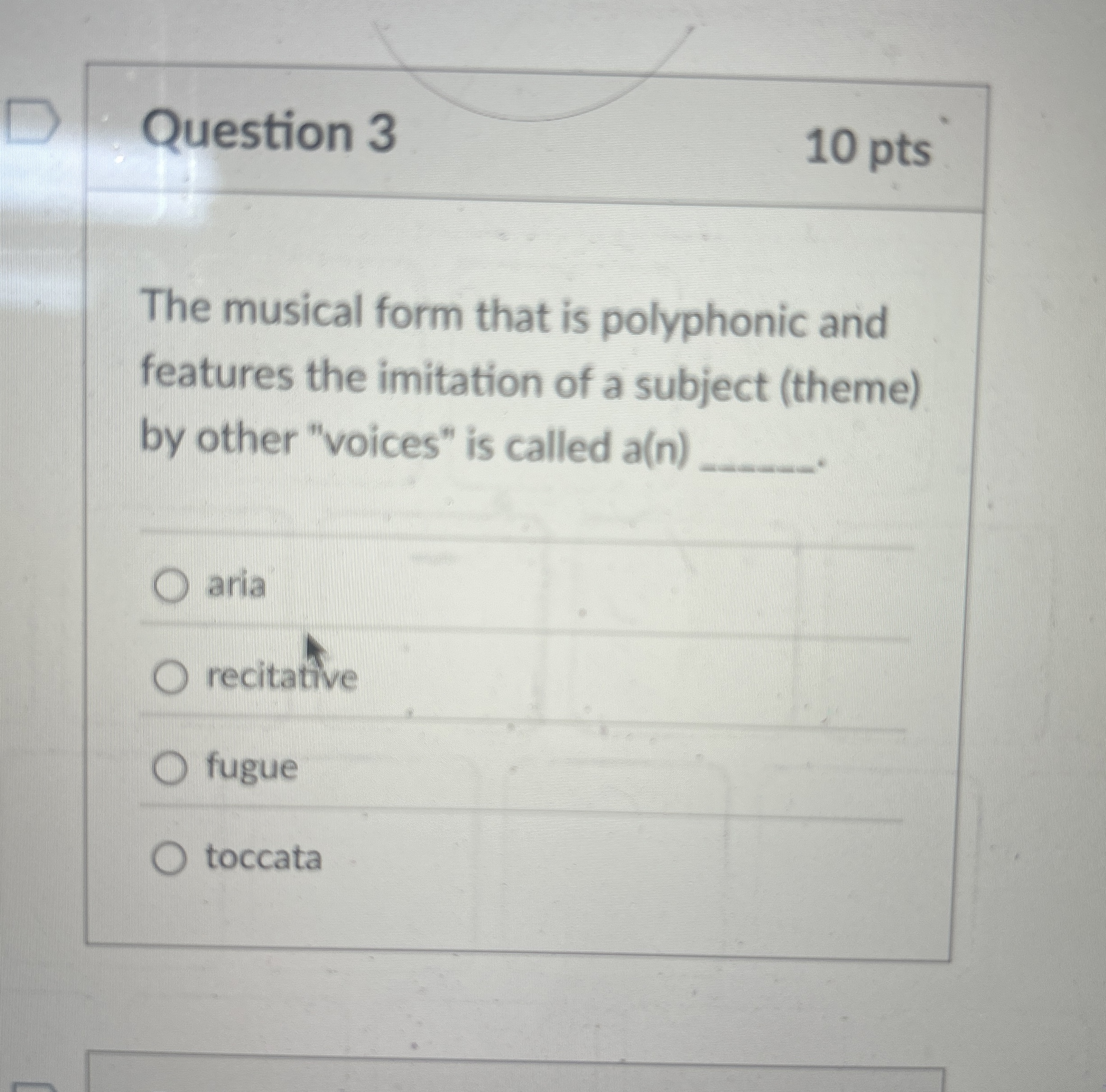 Solved Question 310 ﻿ptsThe musical form that is polyphonic | Chegg.com