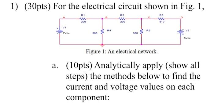 Solved 1) (30pts) For the electrical circuit shown in Fig. | Chegg.com