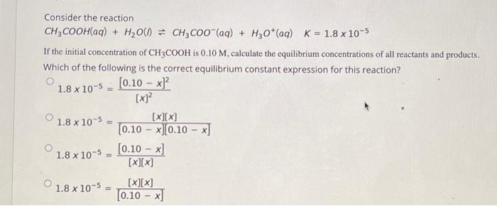 Solved Consider the reaction CH3COOH(aq) + H2O() = | Chegg.com