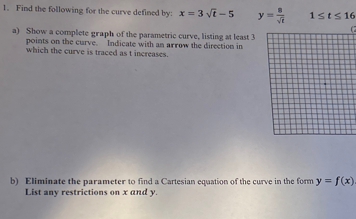 Solved Find the following for the curve defined by: | Chegg.com