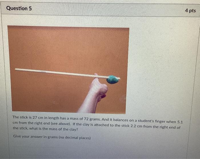 Solved The stick is 27 cm in length has a mass of 72 grams. | Chegg.com