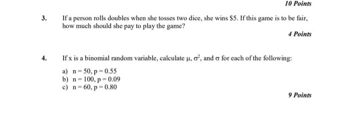 Solved 10 Points 3. If a person rolls doubles when she | Chegg.com