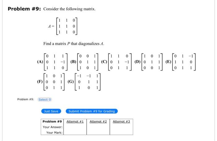 Solved Problem \#9: Consider the following matrix. | Chegg.com