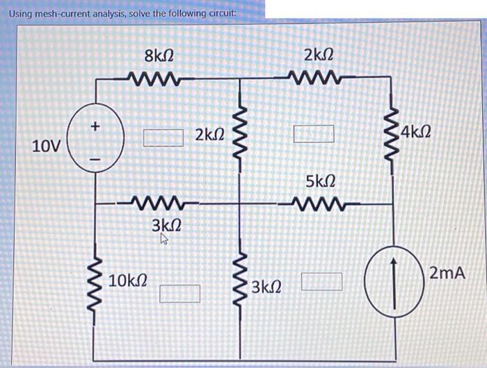Solved Using mesh-current analysis, solve the following | Chegg.com