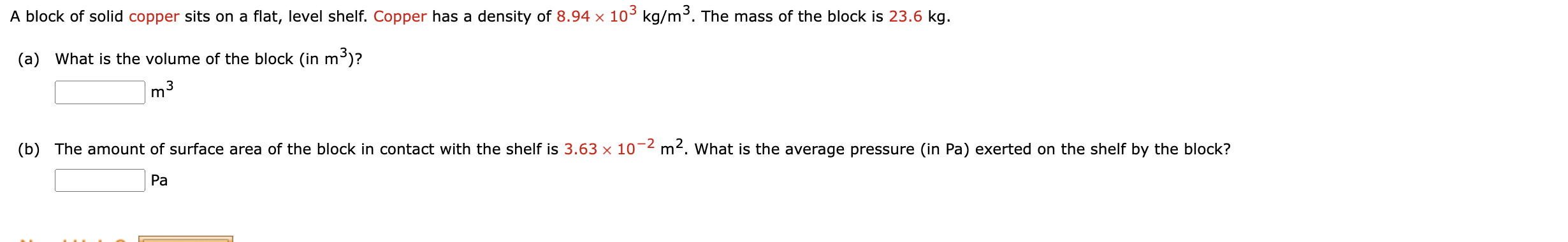 Solved A block of solid copper sits on a flat, level shelf. | Chegg.com