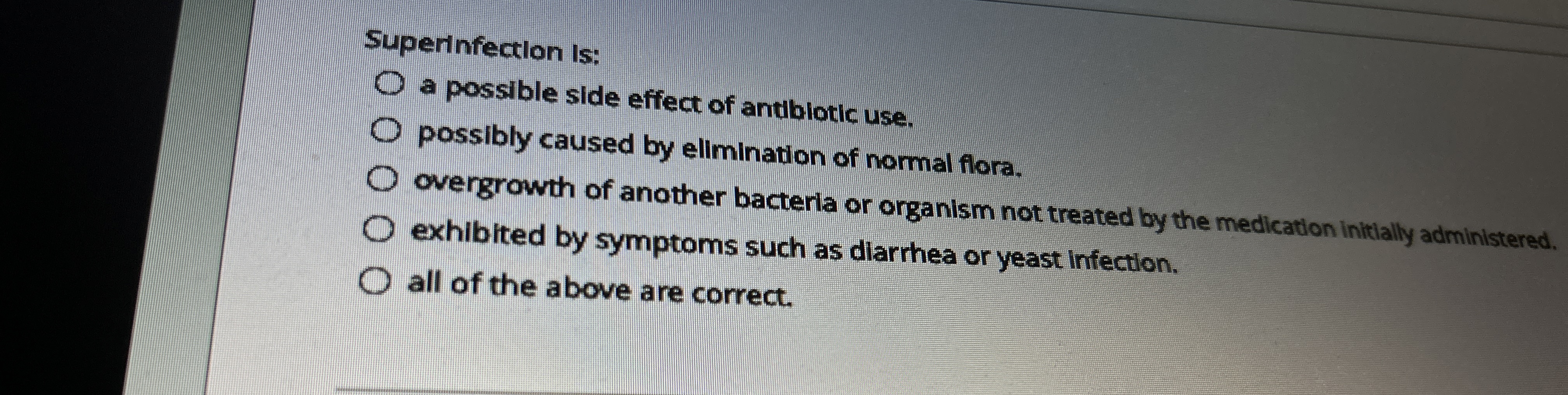 Solved Superinfection is:a possible side effect of | Chegg.com
