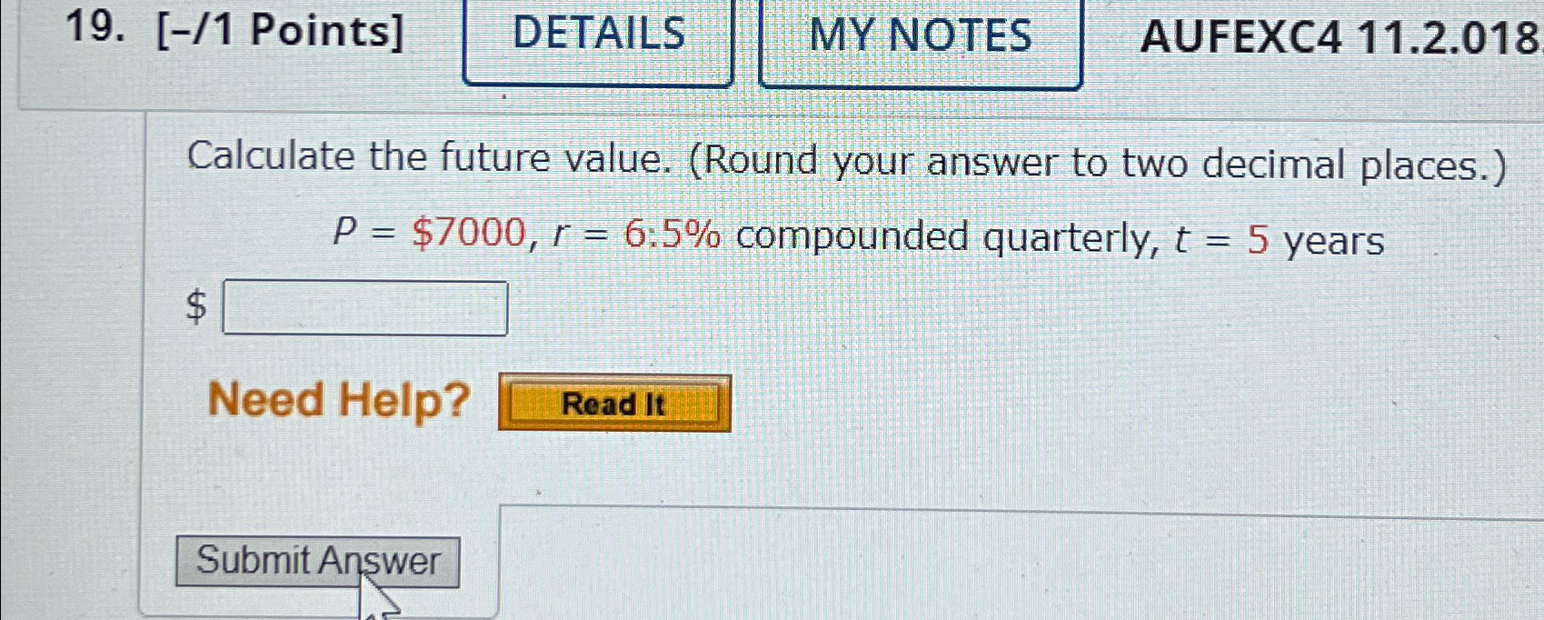 Solved [-/1 ﻿Points]AUFEXC4 11.2.018Calculate the future | Chegg.com