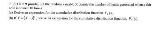 Solved 7. [3+6=9 points ] Let the random variable X denote | Chegg.com