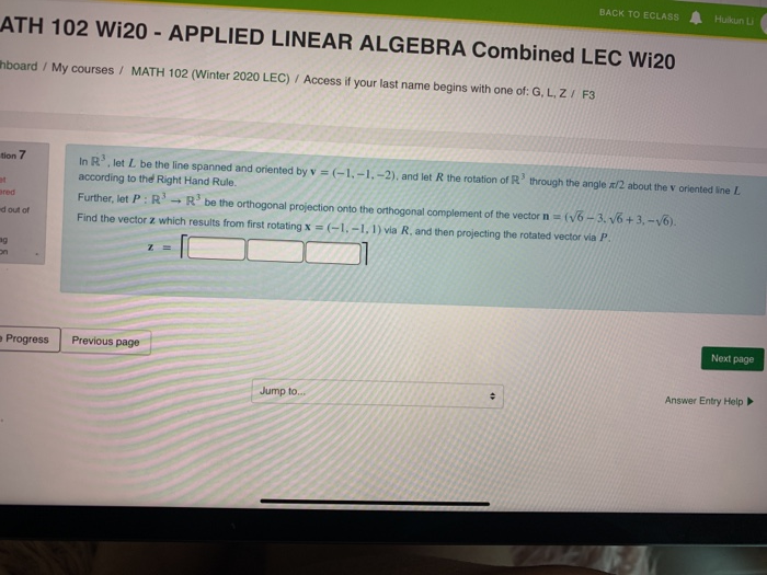 In R3 let L be the line spanned and oriented by v and | Chegg.com