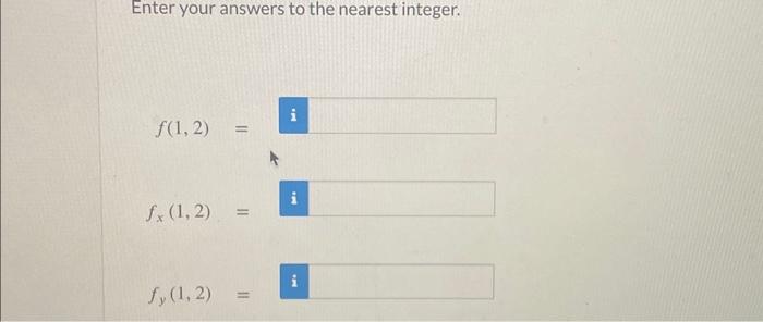Solved Enter your answers to the nearest integer. | Chegg.com