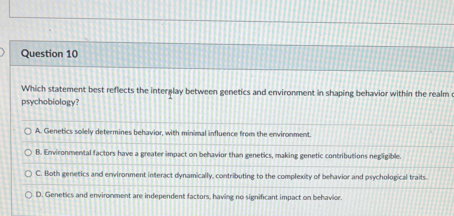Solved Question 10Which statement best reflects the | Chegg.com