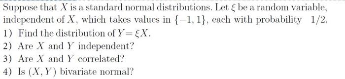 Solved Suppose that X is a standard normal distributions. | Chegg.com