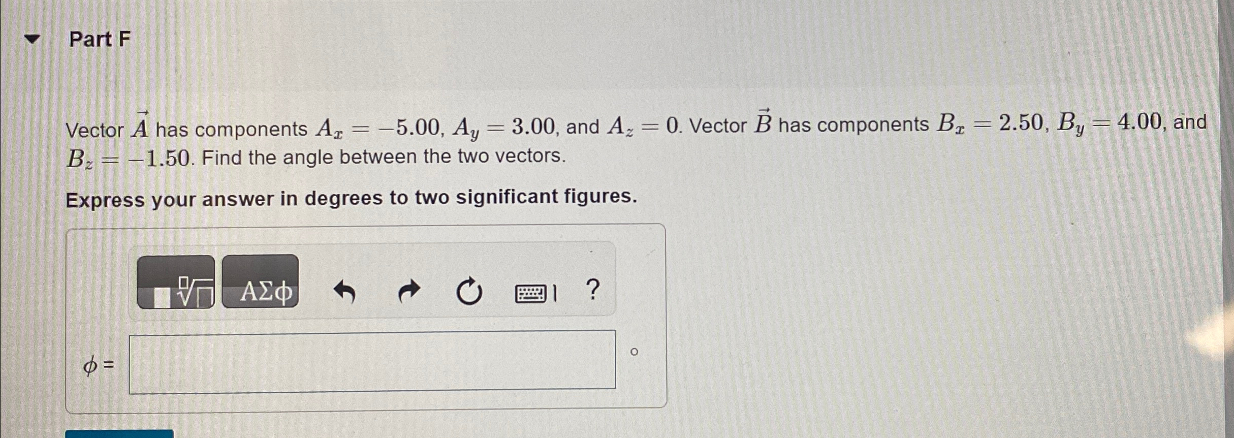 Solved Part FVector vec(A) ﻿has components Ax=-5.00,Ay=3.00, | Chegg.com