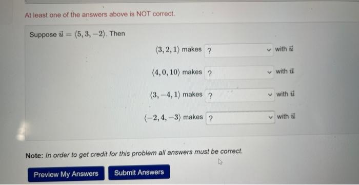 Solved At least one of the answers above is NOT correct. | Chegg.com