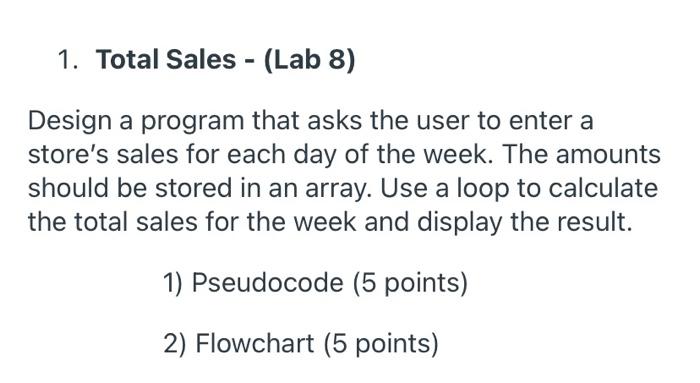Solved If you know pseudocode and flow chart please help I | Chegg.com