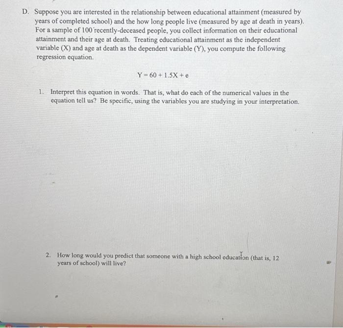 Solved D. Suppose you are interested in the relationship | Chegg.com