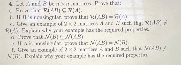 Solved 4. Let A and B be n×n matrices. Prove that: a. Prove | Chegg.com