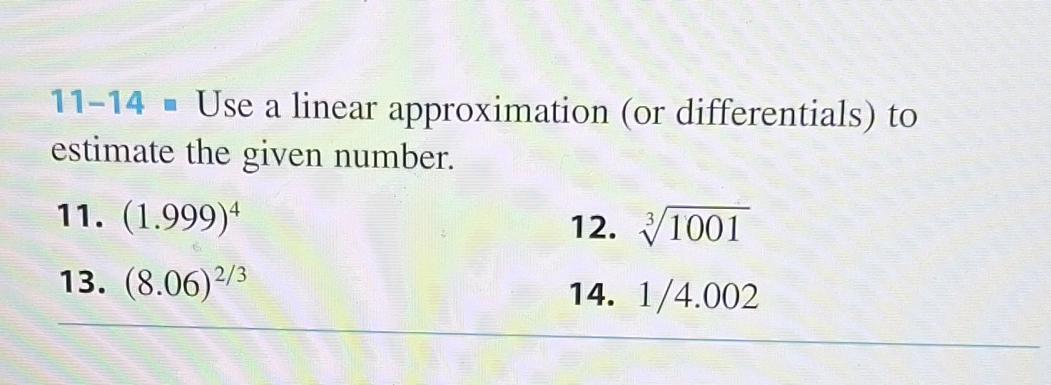 Solved Linear Approximation And Differentials How Do You