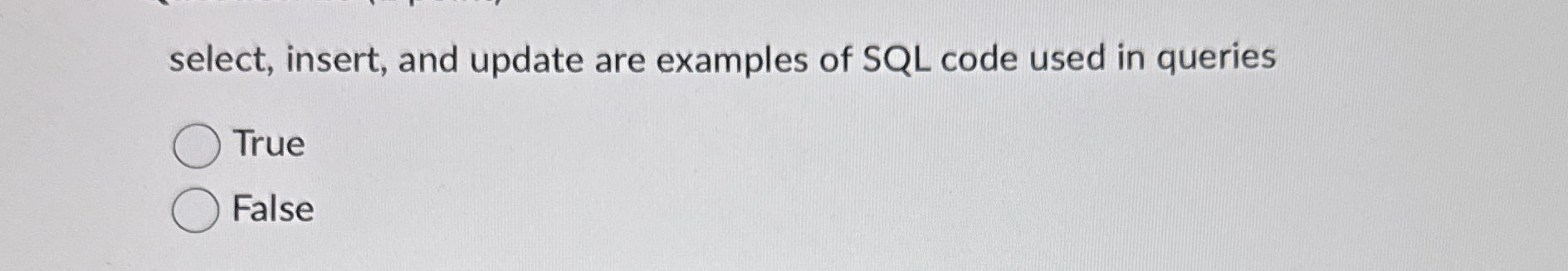 Solved select, insert, and update are examples of SQL code | Chegg.com