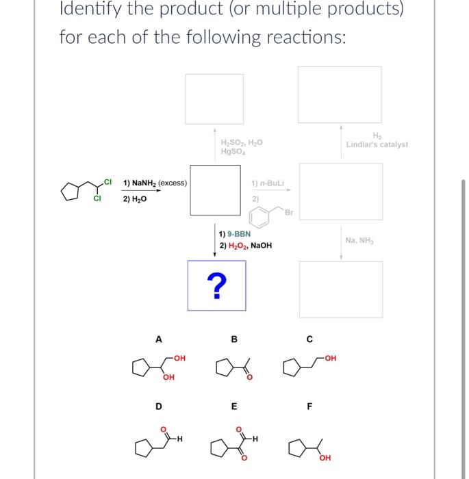 Solved Identify the product (or multiple products) for each | Chegg.com