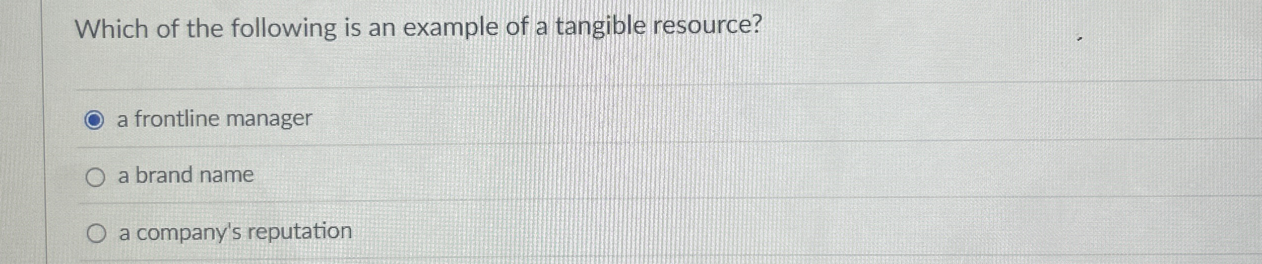 Solved Which of the following is an example of a tangible | Chegg.com