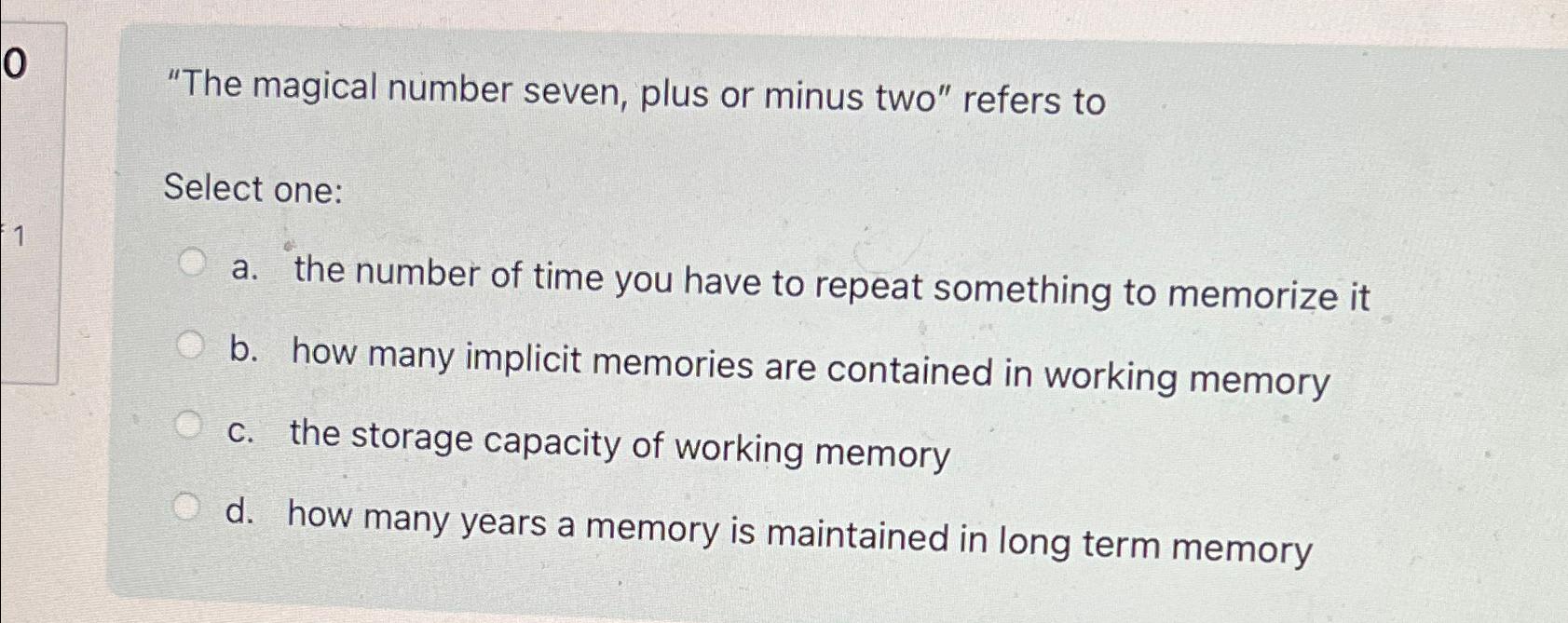 Solved "The magical number seven, plus or minus two" refers | Chegg.com